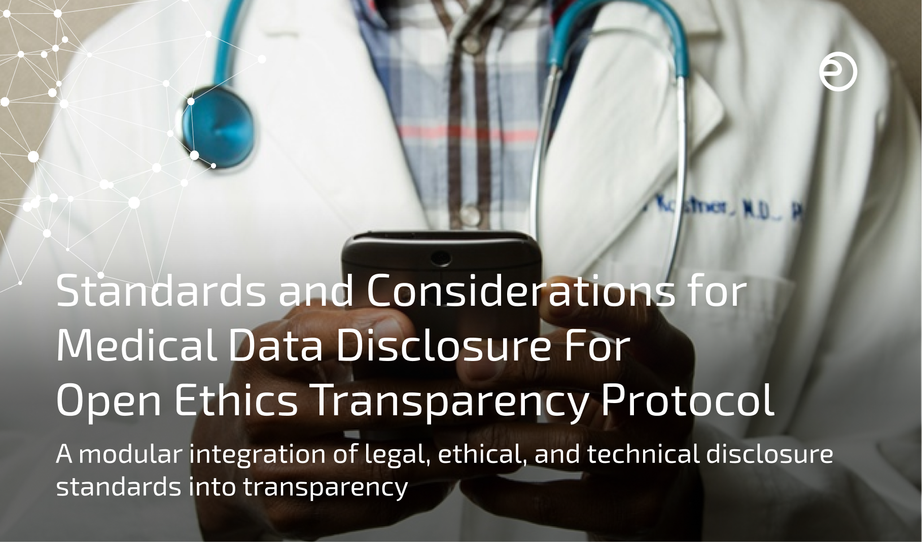 Standards and Considerations for Medical Data Disclosure For Open ...